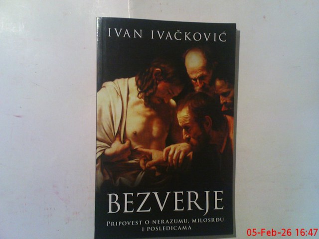 IVAN IVACKOVIC -  BEZVERJE