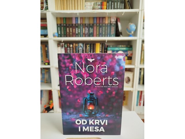 Nora Roberts - Od krvi i mesa