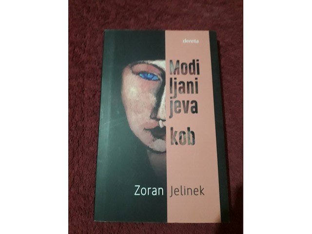 MODILJANIJEVA KOB - Zoran Jelinek