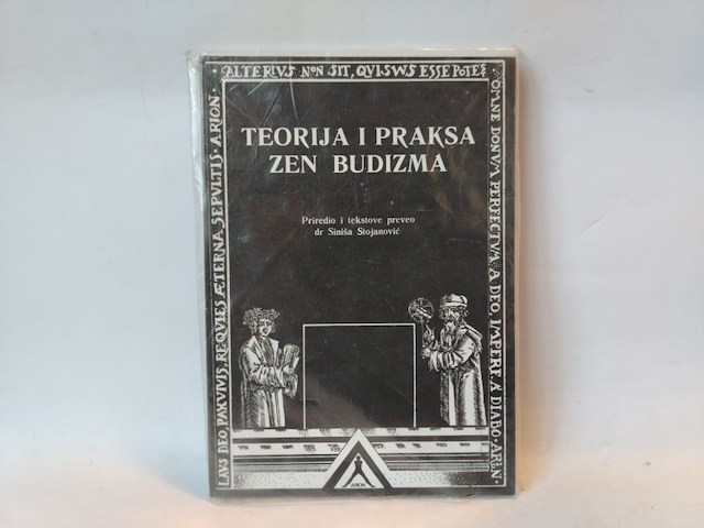 TEORIJA I PRAKSA ZEN BUDIZMA Siniša Stojanović