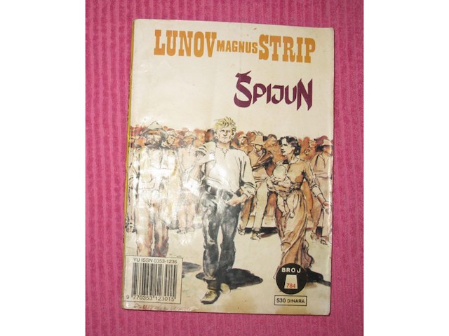 ŠPIJUN, Ken Parker, LUNOV MAGNUS STRIP 784