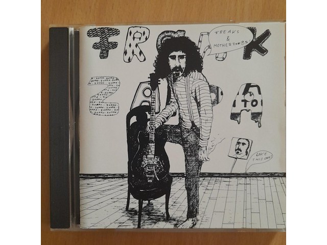 Frank Zappa – Freaks and Motherfu  US 1991