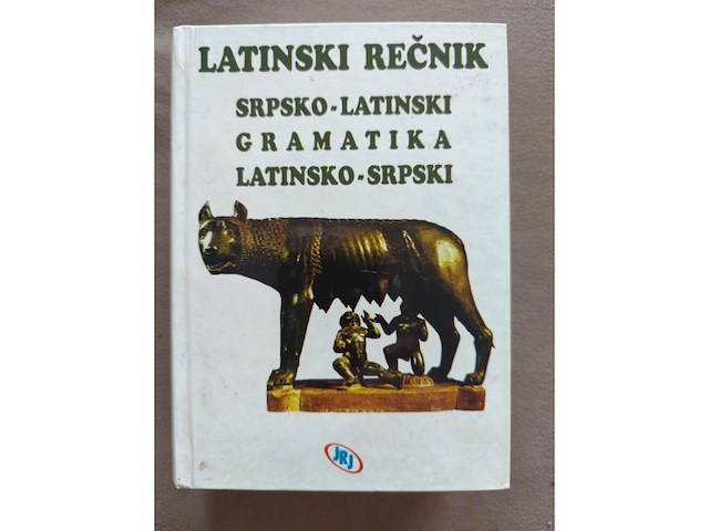 Latinski rečnik srpsko- latinski gramatika latinsko-srp