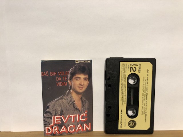 Jevtić Dragan – Baš Bih Voleo Da Te Vidim