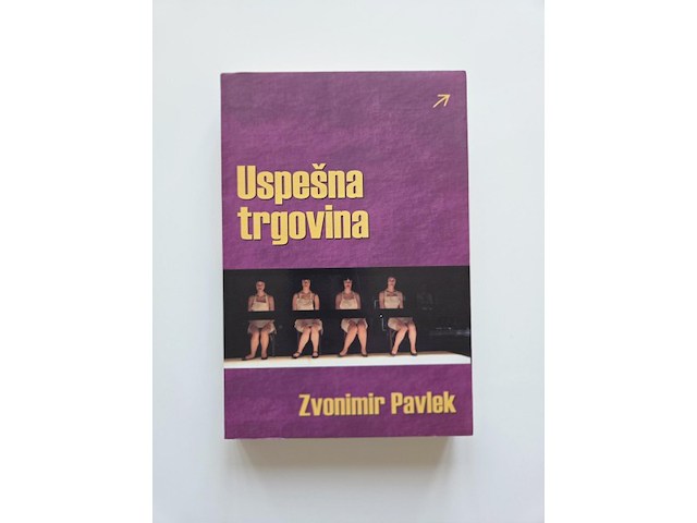 Uspešna trgovina - Zvonimir Pavlek