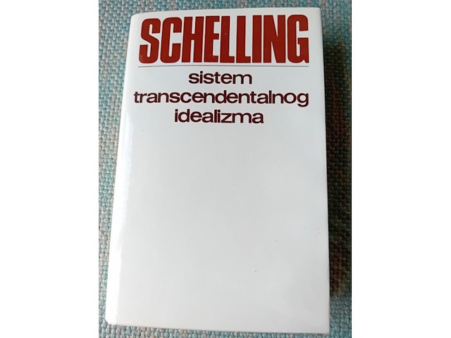 Schelling Sistem transcendentalnog idealizma
