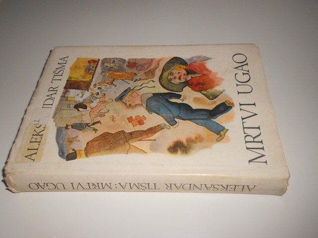 Aleksandar Tišma - MRTVI UGAO (1. izdanje, 1973)