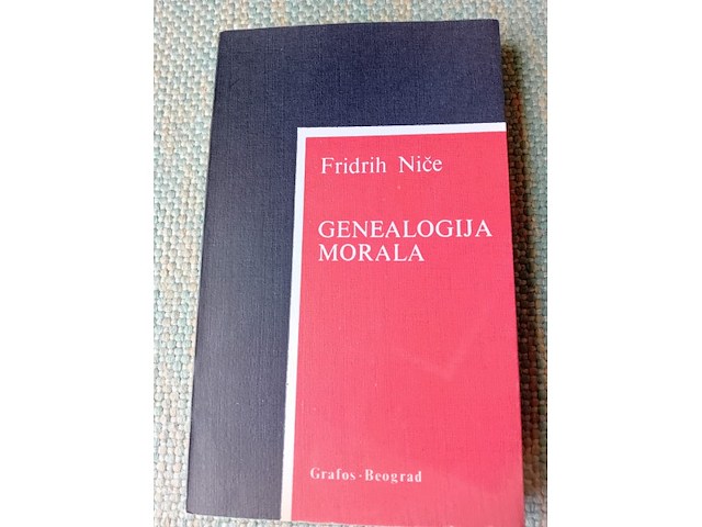 Fridrih Niče Genealogija morala