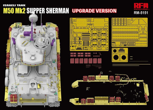NEW! Rye Field Model RM-5151 M50 Mk.2 Super Sherman (M4A4) Upgrade Version