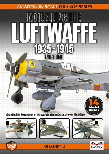 NEW! Phoenix Scale Publications ORANGE4 Modelling the Luftwaffe 1939-1945 Part 1
