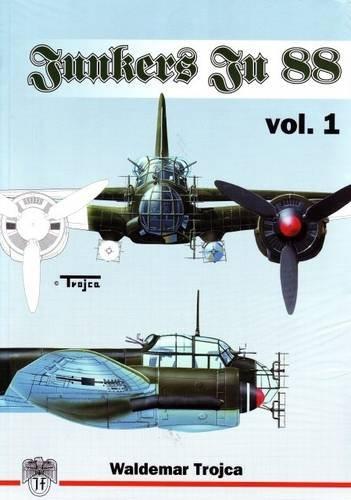Trojca 01 Junkers Ju 88 vol.1 nr 1 - Waldemar Trojca