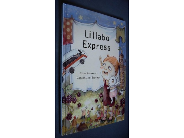 LILLABO EXPRESS - Sofi Holmkvist / Sara Nilson Bergman