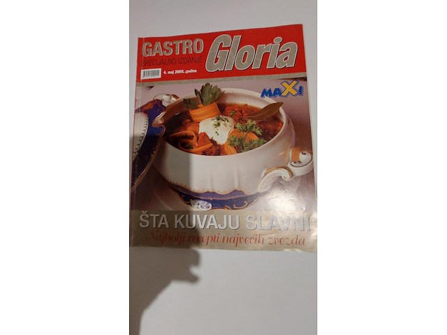 Gastro Gloria/ Sta kuvaju slavni