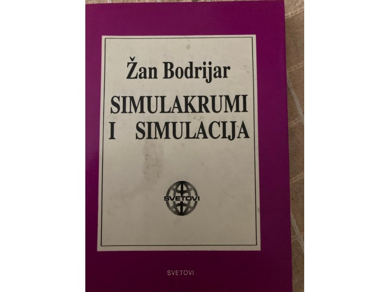 Žan Bodrijar - Simulakrum i simulacija