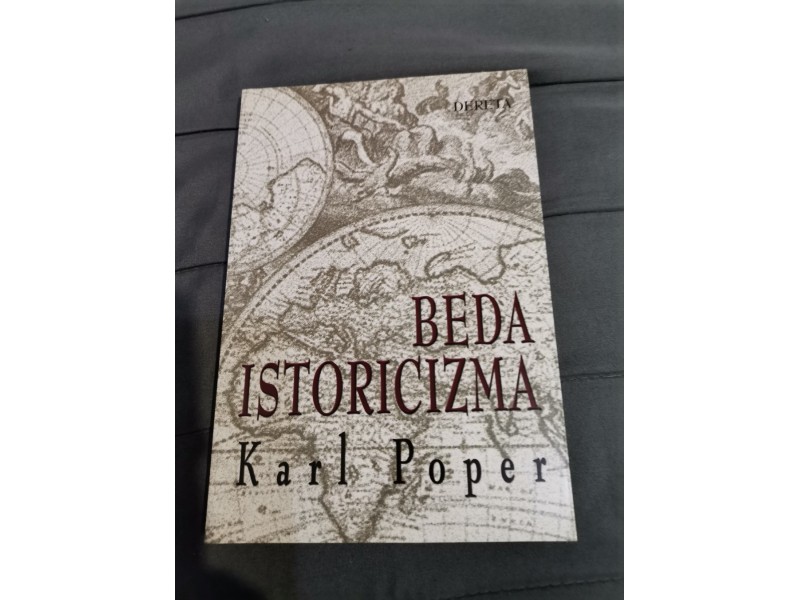 Karl Poper, BEDA ISTORICIZMA