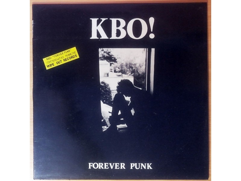 LP KBO! - Forever Punk (1989) Greece, PERFEKTNA