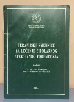 TERAPIJSKE SMERNICE ZA LEČENJE BIPOLARNOG AFEKTIVNOG POREMEĆAJA