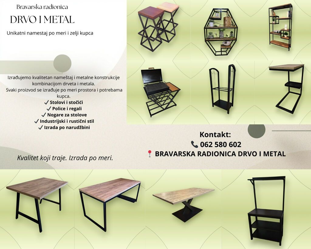Izrađujemo kvalitetan nameštaj i metalne konstrukcije kombinacijom