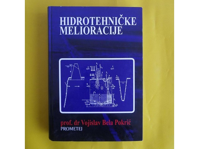 Vojislav Bela Pokrić - Hidrotehničke melioracije