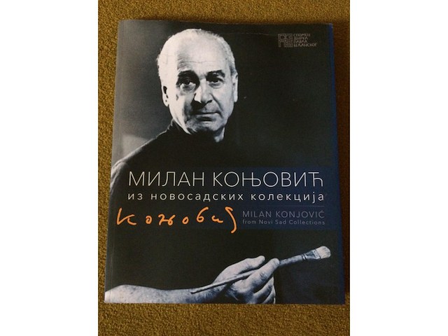 MILAN KONJOVIĆ iz novosadskih kolekcija