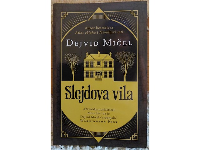 Slejdova Vila - Dejvid Mičel