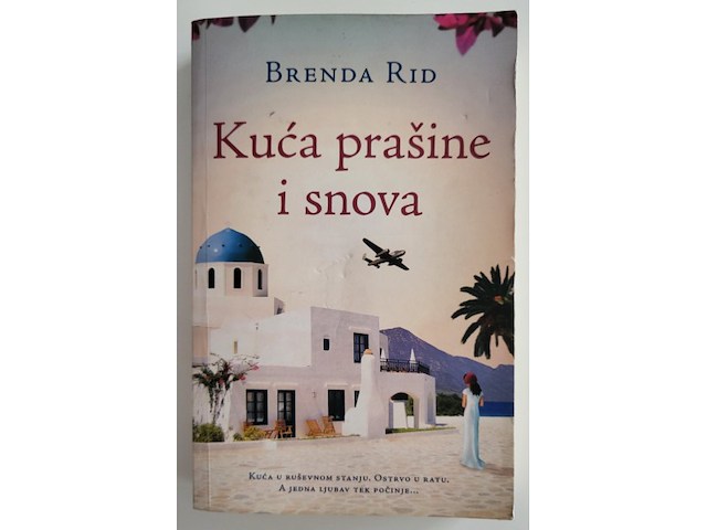 Brenda Rid - Kuća prašine i snova