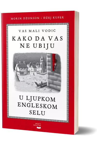 KAKO DA VAS NE UBIJU U LJUPKOM ENGLESKOM SELU