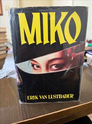 Erik Van Lustbader, Miko