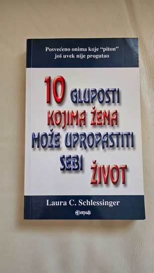 10 gluposti kojima žena može upropastiti ...