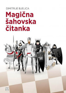 MAGIČNA ŠAHOVSKA ČITANKA