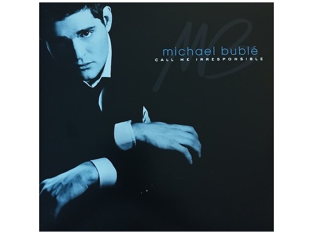 Michael Buble - Call Me Irresponsible (Limited Blue Vinyl)