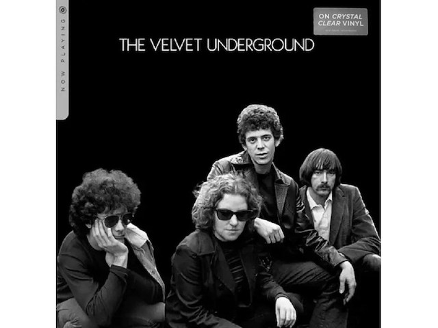VELVET UNDERGROUND - NOW PLAYING (CLEAR VINYL) (LIMITED)