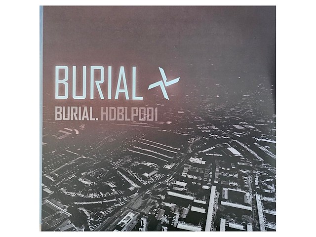 BURIAL - BURIAL