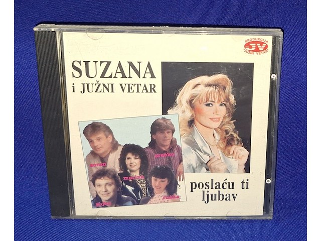 SUZANA I JUZNI VETAR - Poslacu ti Ljubav