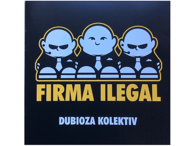 Dubioza kolektiv - Firma Ilegal