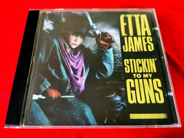 Etta James - Etta James – Stickin` To My Guns