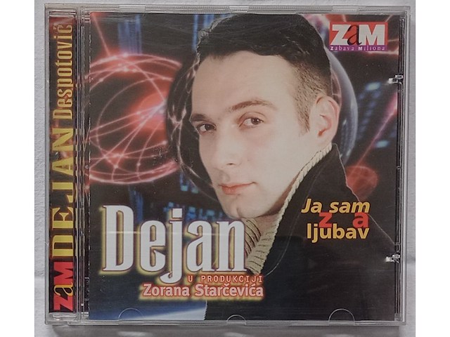 Dejan Despotović - Ja sam za ljubav CD
