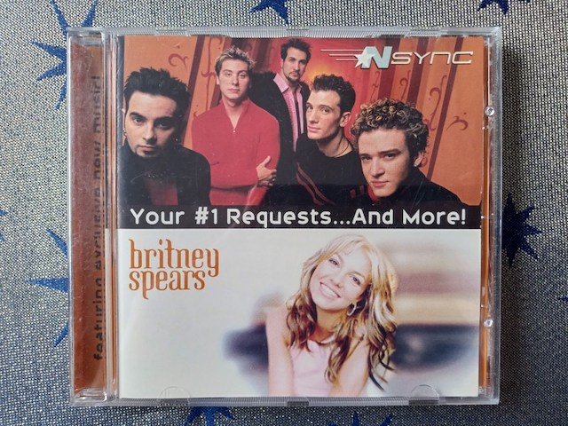 NSYNC&;Britney Spears – Your 1Requests...And More! CD