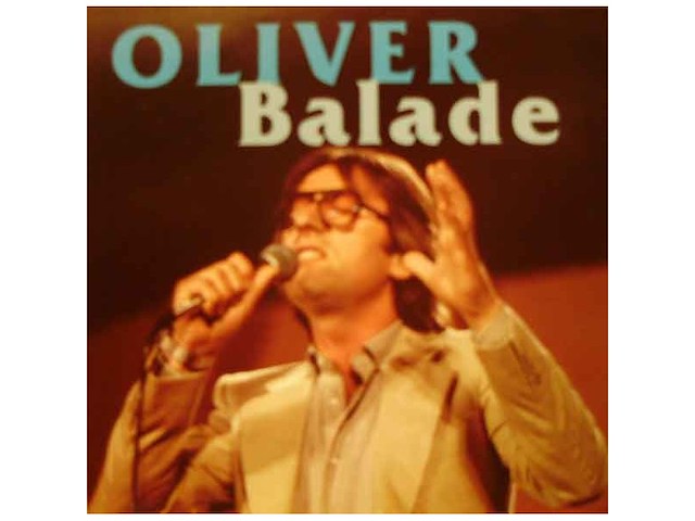 Oliver Dragojević - BALADE CD
