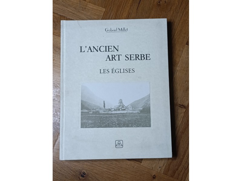 Starosrpska umetnost-L'ancien art serbe: les églises