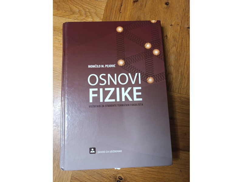 Osnovi Fizike - Momčilo Pejović