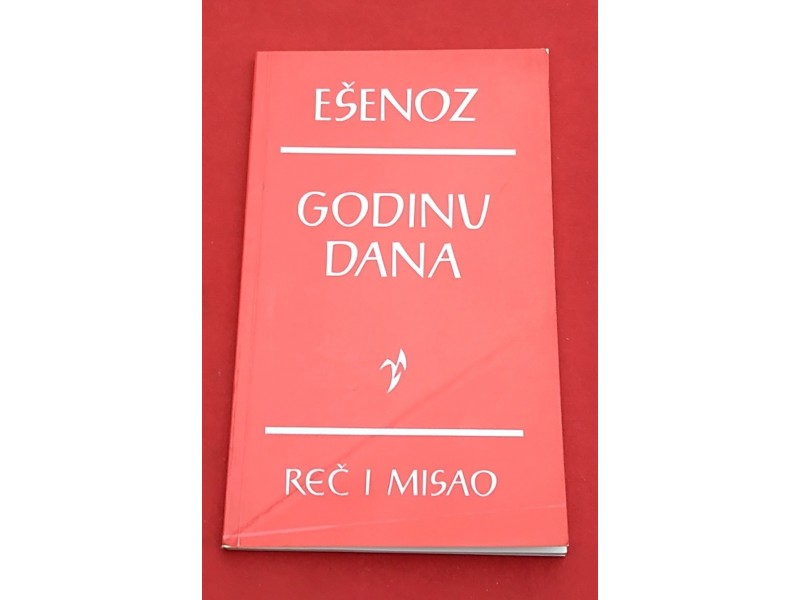 Godinu dana Ešenoz