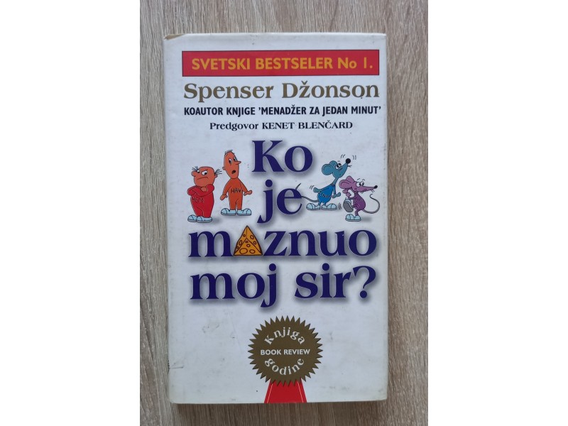 Ko je maznuo moj sir? Spenser Džonson