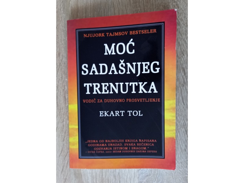 Moć sadašnjeg trenutka Ekart Tol