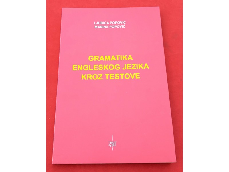 Gramatika engleskog jezika kroz testove Ljubica Popović