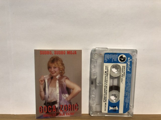 Goca Zorić – Sudbo, Sudbo Moja