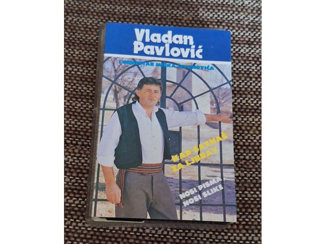 KASETA-VLADAN PAVLOVIĆ-KAD SAZNAŠ ZA LJUBAV-ORIGINAL