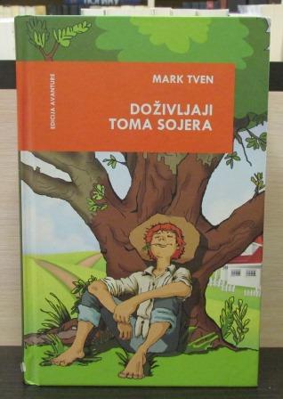 DOŽIVLJAJI TOMA SOJERA – MARK TVEN