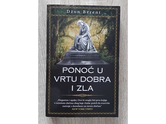 Ponoć u vrtu dobra i zla Džon Berent