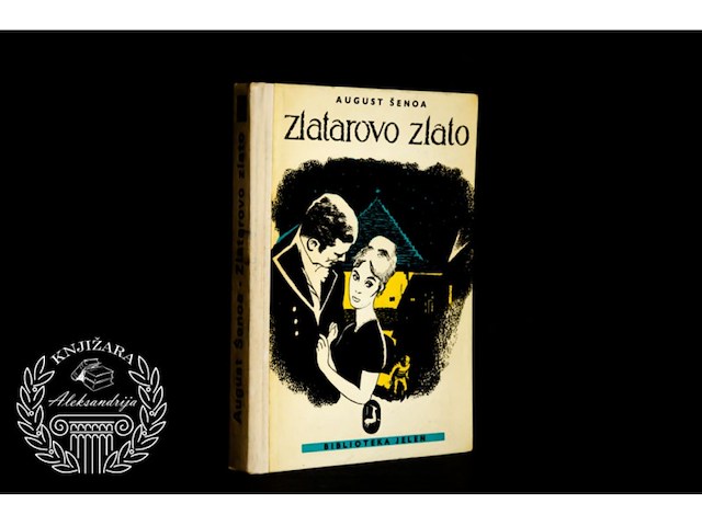 ZLATAROVO ZLATO - August Šenoa